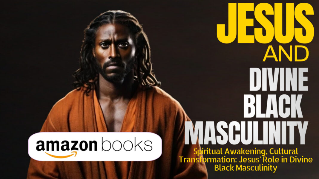 The Forgotten Face Of God: Unveiling The Power Of A Black Jesus To ...