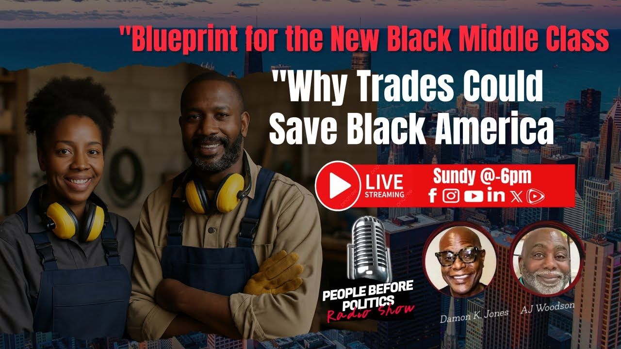 PBP Radio - April 13, 2025: Rebuilding The Black Middle Class Through ...